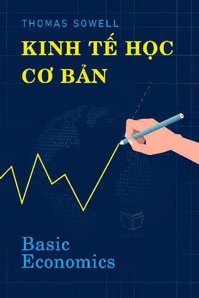 Kinh tế học cơ bản Tóm Tắt Sách | Sách Giáo dục